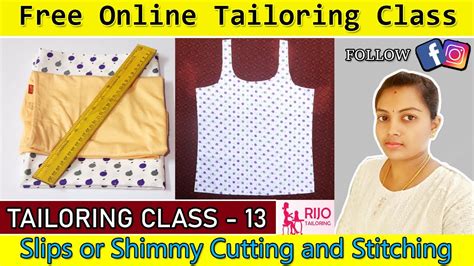 Class 13 Shimmy Cutting And Stitching Basic Tailoring Class Rijo