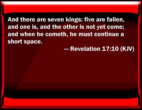 Revelation 1710 And There Are Seven Kings Five Are Fallen And One Is