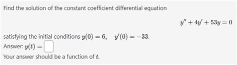 Solved Find The Solution Of The Constant Coefficient