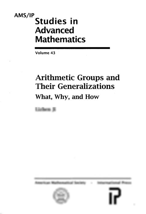 Solution Arithmetic Groups And Their Generalizations What Why And How