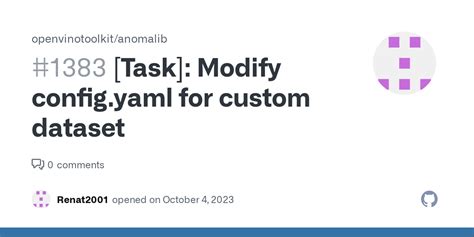 Task Modify Configyaml For Custom Dataset · Issue 1383