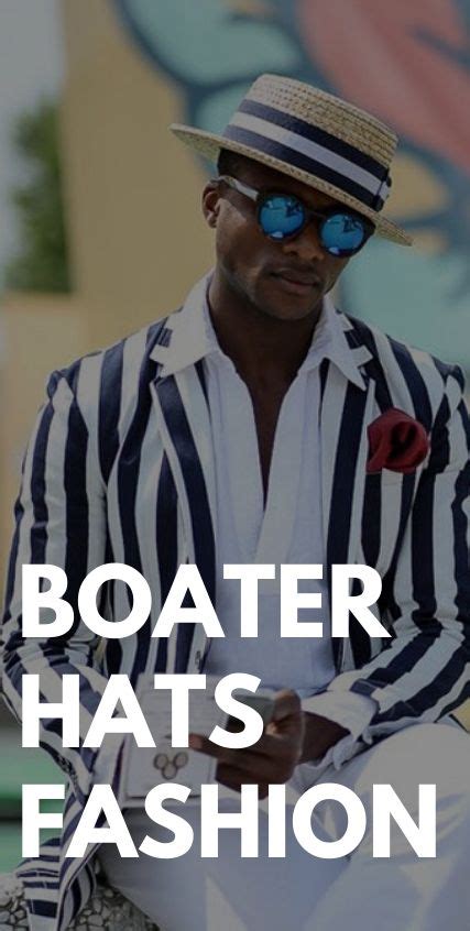 Are Boater Hats A Good Fashion Choice Everything About Boater Hats
