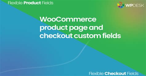 Custom Product And Checkout Fields In Woocommerce Free Plugins