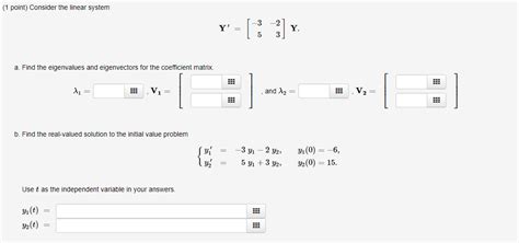 solved 1 point consider the linear system y y 5 a find