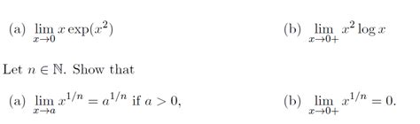 Solved For The First Part Compute The Limits By Definition