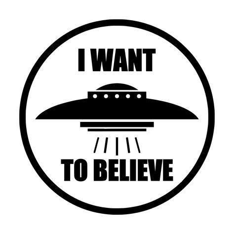 I Want To Believe Vinyl Decal Ufo Alien Life V1 Die Cut Etsy