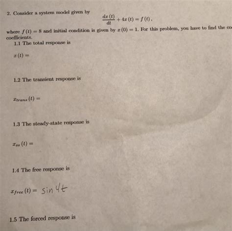 Solved 2 Consider A System Model Given By Dx T 42 T