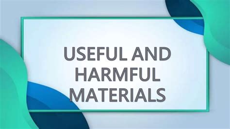 Science 5 Useful And Harmful Materials Day 1 2pptx