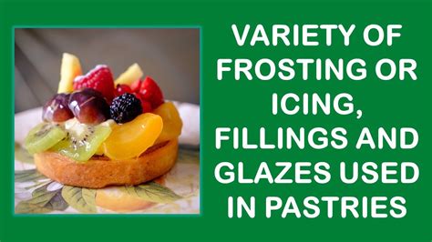 Types Of Frosting Filling And Glazes For Pastries Youtube