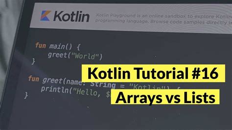 Kotlin Tutorial 16 Arrays Vs Lists Youtube