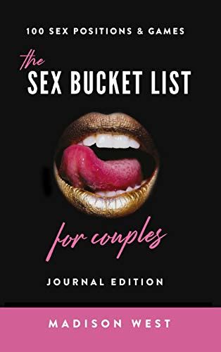 The Sex Bucket List For Couples Journal Edition Sex Positions And Games Sex Games
