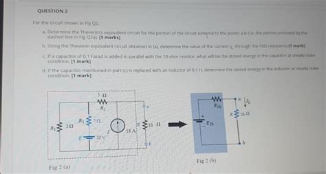 Solved QUESTION For The Circuit Shown In Fig Q A Chegg