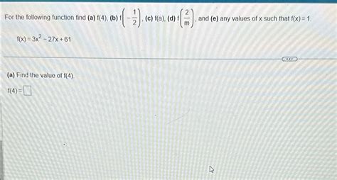 Solved For The Following Function Find