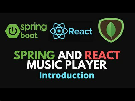 Introduction Spring Boot And Reactjs Music Player Crud Application