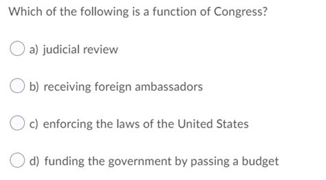 Solved Which Of The Following Is A Function Of Congress A
