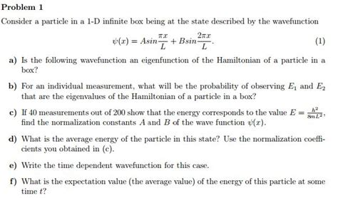 Consider A Particle In A D Infinite Box Being At Chegg