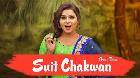 Preet Thind Suit Chakwan Full Video Bunty Bains Productions Latest Punjabi Song 2017