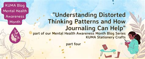 Understanding Distorted Thinking Patterns And How Journaling Can Help