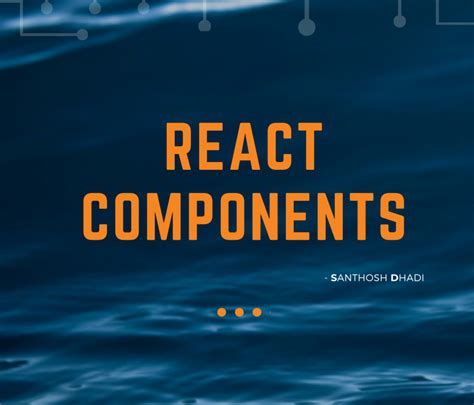 React Components