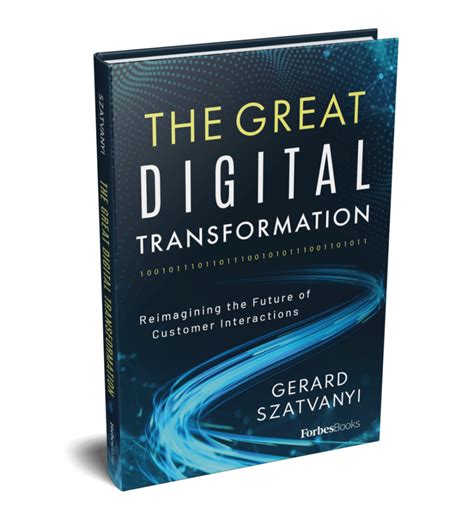 The Great Digital Transformation By Gerard Szatvanyi