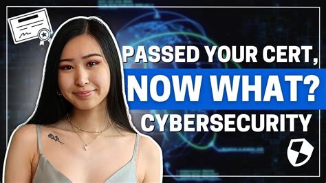 Passed Your Cybersecurity Certification Now What What To Do After You Pass Your Cybersecurity