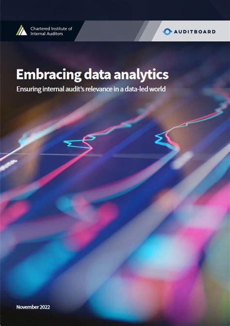 Embracing Data Analytics Ensuring Internal Audits Relevance In A Data