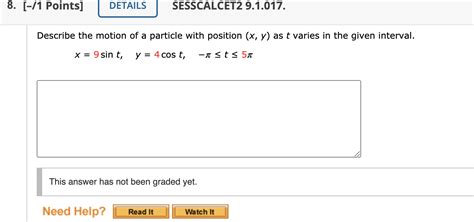 Solved Describe The Motion Of A Particle With Position X
