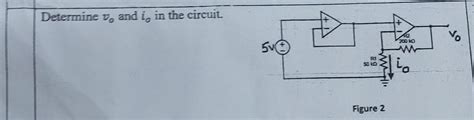 solved determine v0 and i0 in the circuit figure 2
