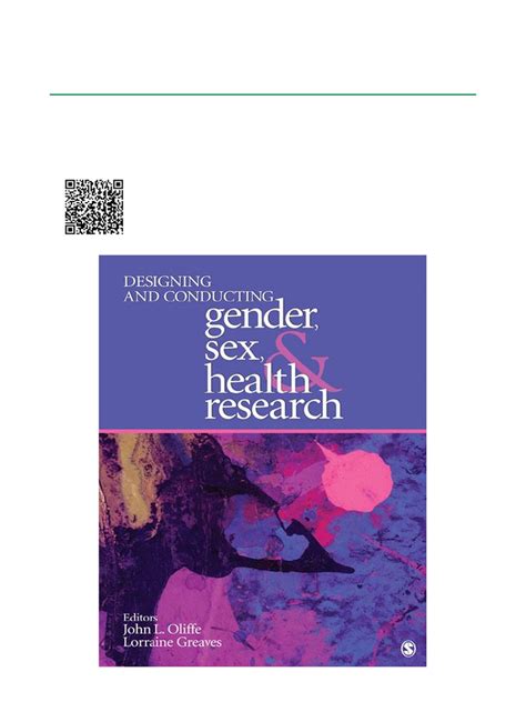Designing And Conducting Gender Sex And Health Research 1st Edition