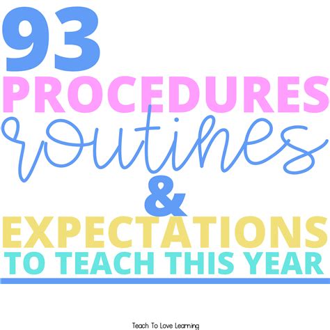 93 Classroom Procedures And Routines To Teach This School Year Teach