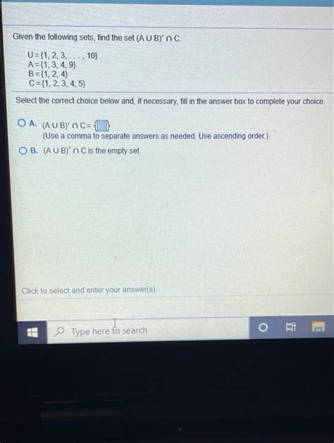 Solved Given The Following Sets Find The Set A U B N C Chegg
