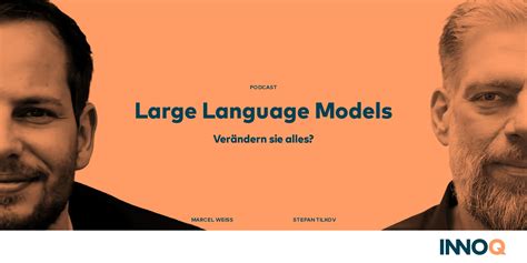 Large Language Models Verändern Sie Alles Innoq