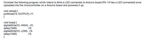 Solved Consider The Following Program Which Intend To Blink Chegg