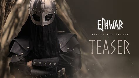 Eihwar Viking War Trance Official Teaser Youtube