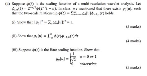 Solved d Suppose ϕ t is the scaling function of a Chegg