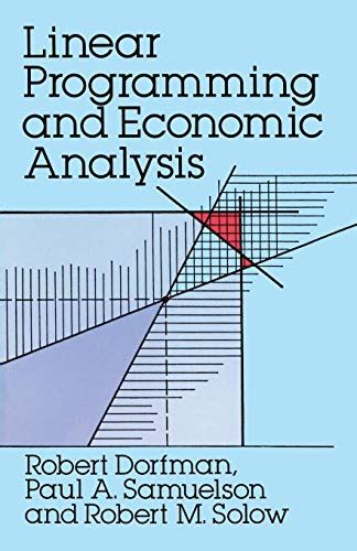 Linear Programming And Economic Analysis Dover Books On Computer