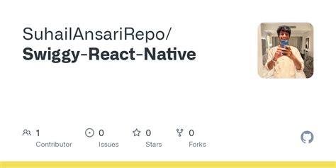 Github Suhailansarireposwiggy React Native