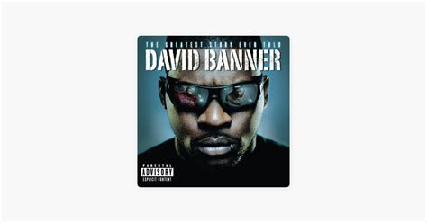 ‎the Greatest Story Ever Told Album By David Banner Apple Music