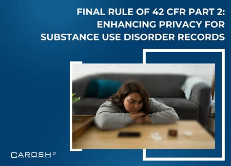 Final Rule Of 42 Cfr Part 2 Privacy For Sud Records