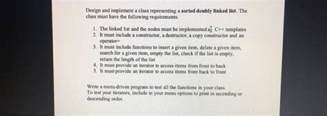 solved design and implement a class representing a sorted