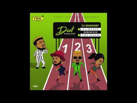Tiwa Savage X Reminisce X Slimcase X Dj Enimoney Diet Official Audio