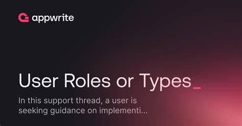 User Roles Or Types Threads Appwrite