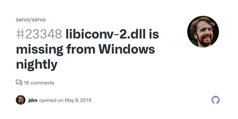 Libiconv Dll Is Missing From Windows Nightly Issue Servo Servo GitHub