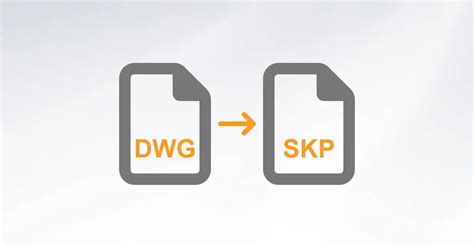 Convert Dwg To Skp