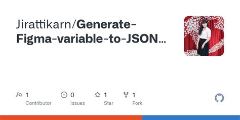 GitHub Jirattikarn Generate Figma Variable To JSON Format