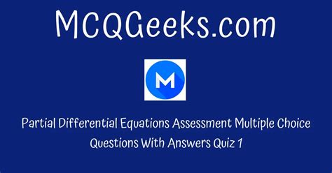 Practice Partial Differential Equations Assessment Multiple Choice