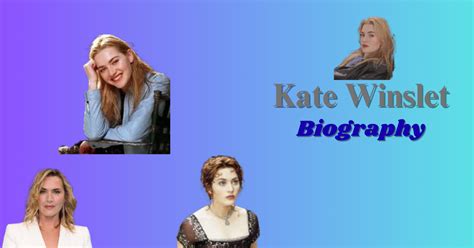 Kate Winslet Biography Career Awards And Timeless Influence Sistrology