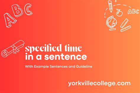 How To Use Specified Time In A Sentence Easy Examples