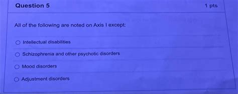 Solved Question 4 1 Pts All Of The Following Are Noted On