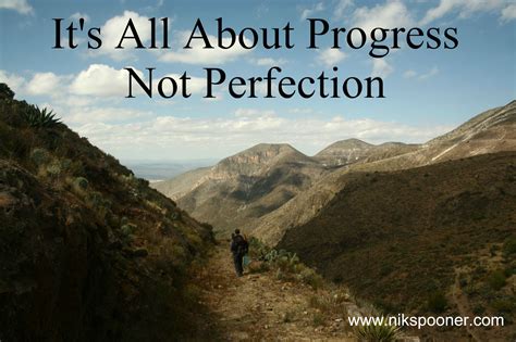 Progress Not Perfection Lifecoachingforall Com Progress Not Perfection On The Road Again